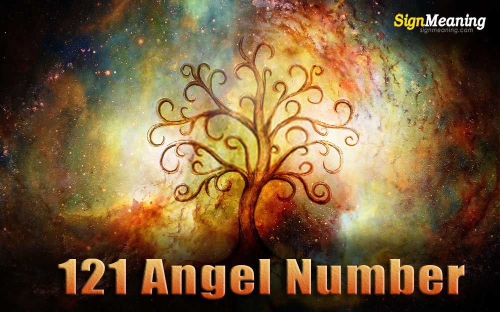 ANGEL NUMBER 121 Meaning And Symbolism
