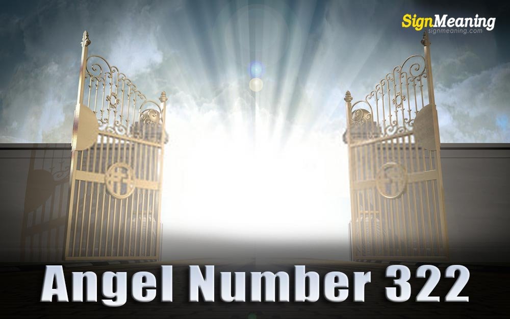 ANGEL NUMBER 322 Meaning And Symbolism ANGEL NUMBER 322 Meaning And Symbolism