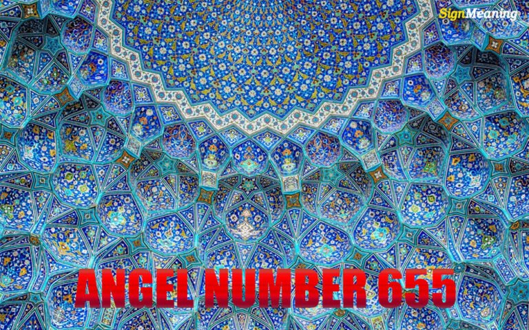 ANGEL NUMBER 655 – Meaning and Symbolism - Sign Meaning